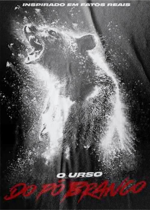 ETC Filmes | O urso do pó branco
